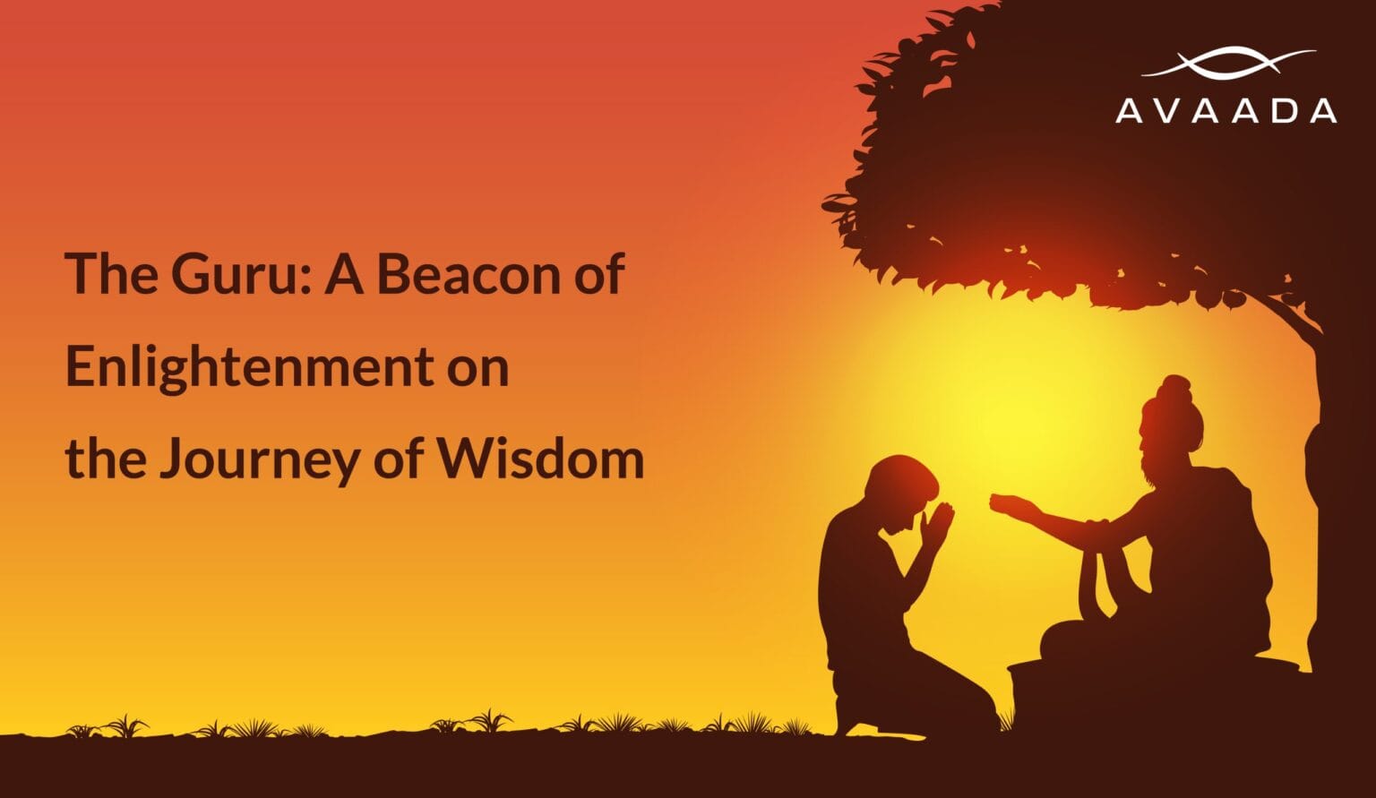 The Guru: Enlightenment and Wisdom - Avaada